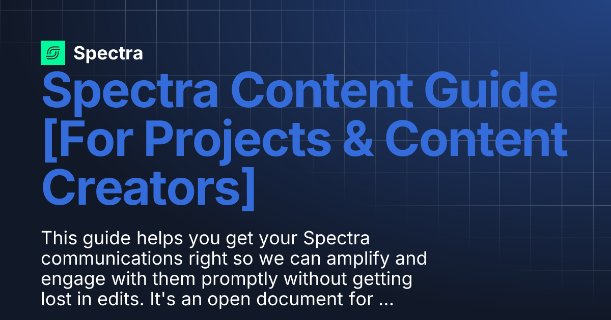 Spectra Content Guide [For Projects & Content Creators] | Spectra