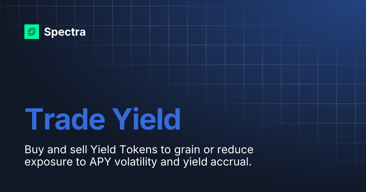 Trade Yield | Spectra